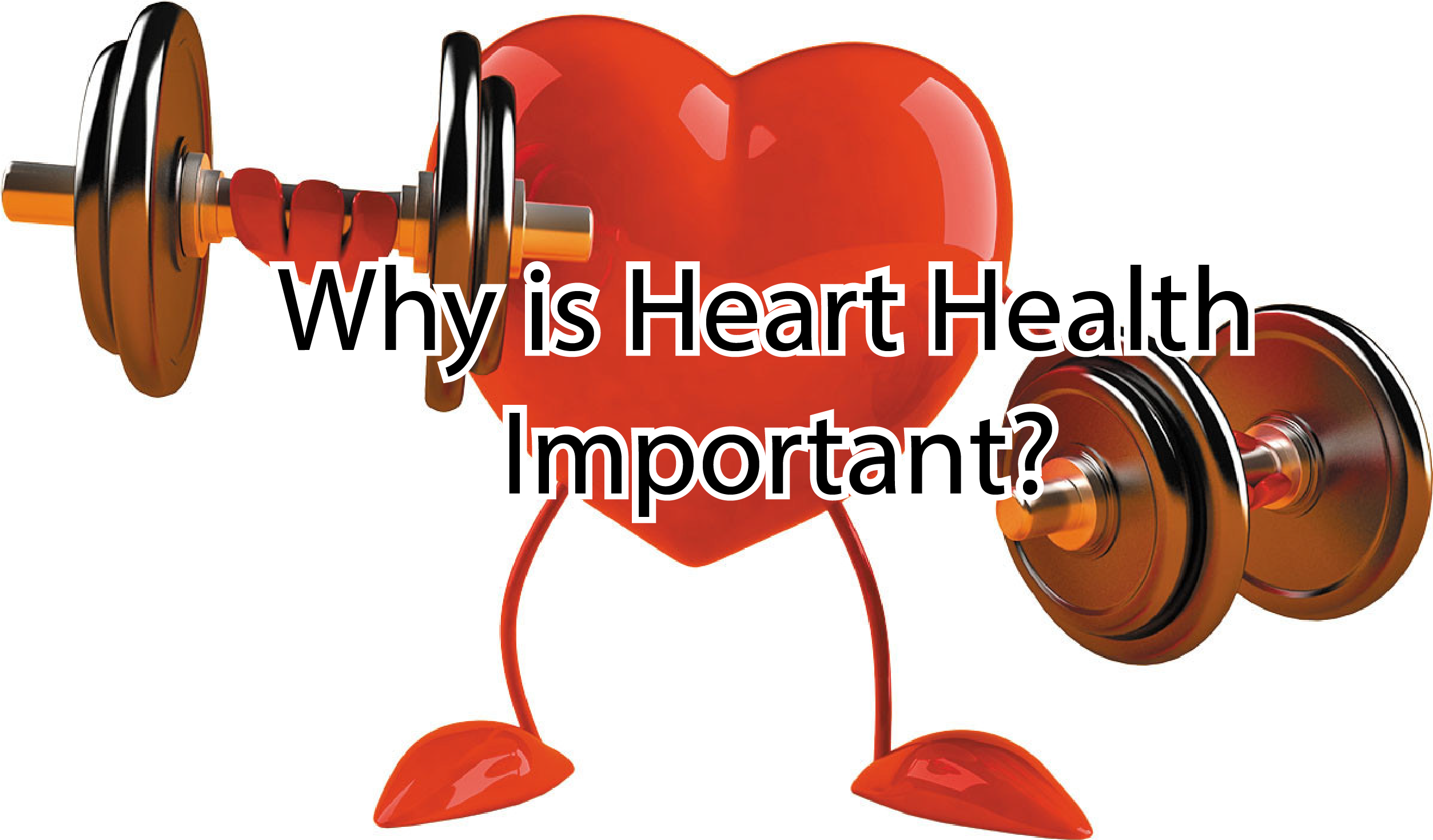 Why is Heart Health Important? | Arena Naturals